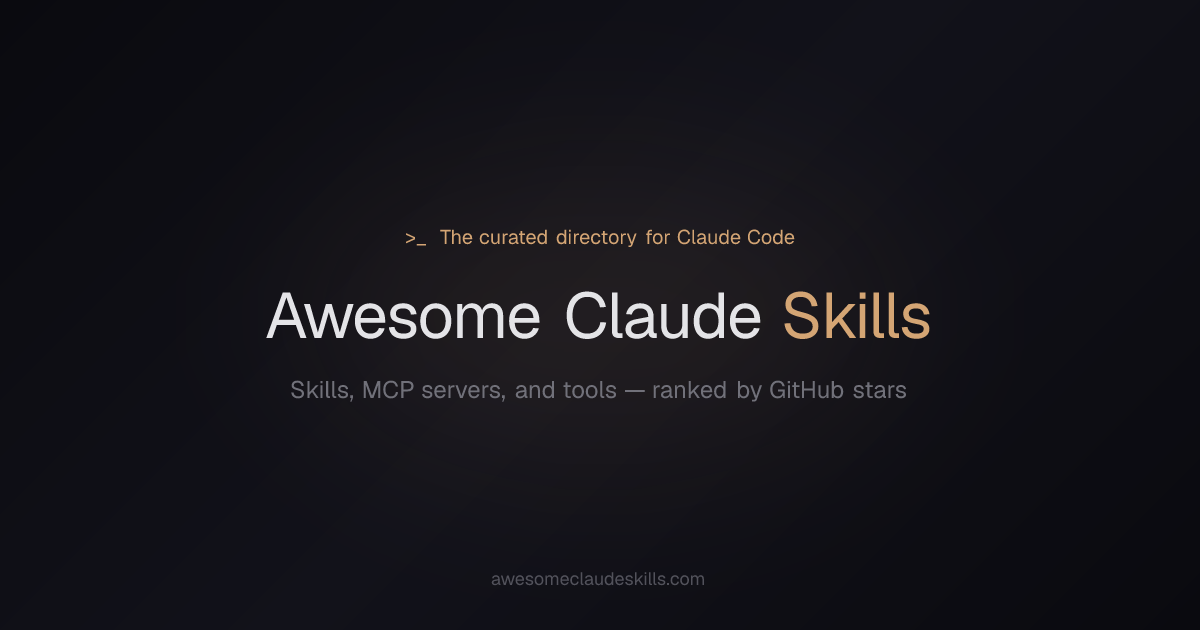 Awesome Claude Skills — Curated Directory of Claude Code Extensions